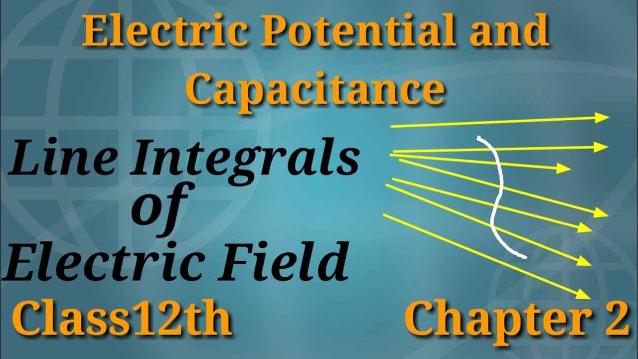 Line Integral of Electric Field| CONCEPTUAL PHYSICS - YouTube