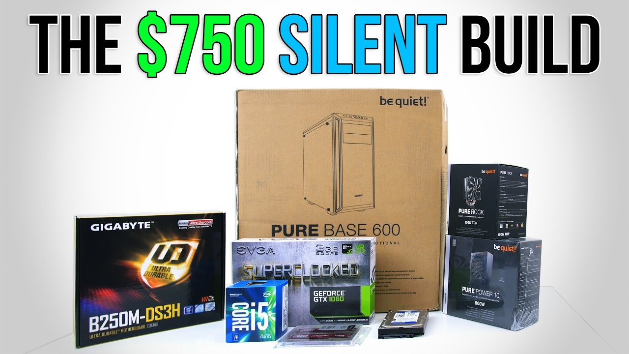 $750 Silent PC Build | Time Lapse - YouTube