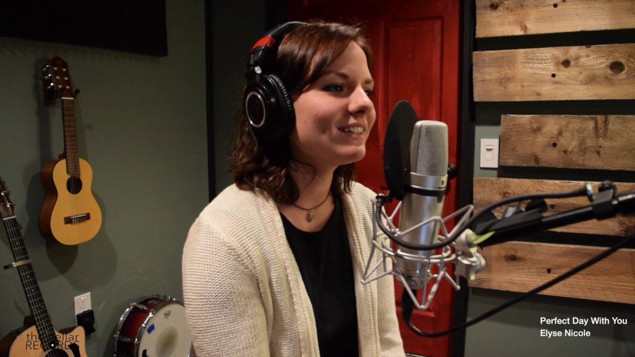 Perfect Day With You _ Elyse Nicole in the Studio - YouTube