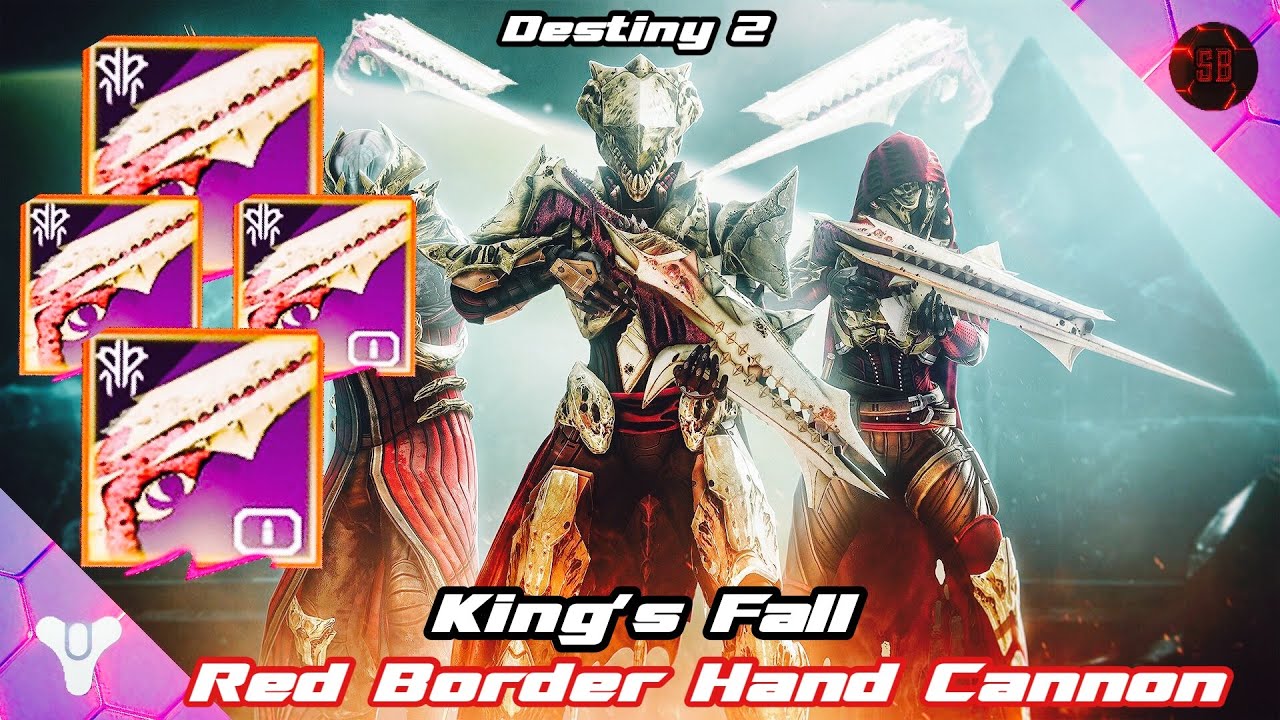 Destiny 2 King’s Fall, But only Red Border Hand Cannons! - YouTube