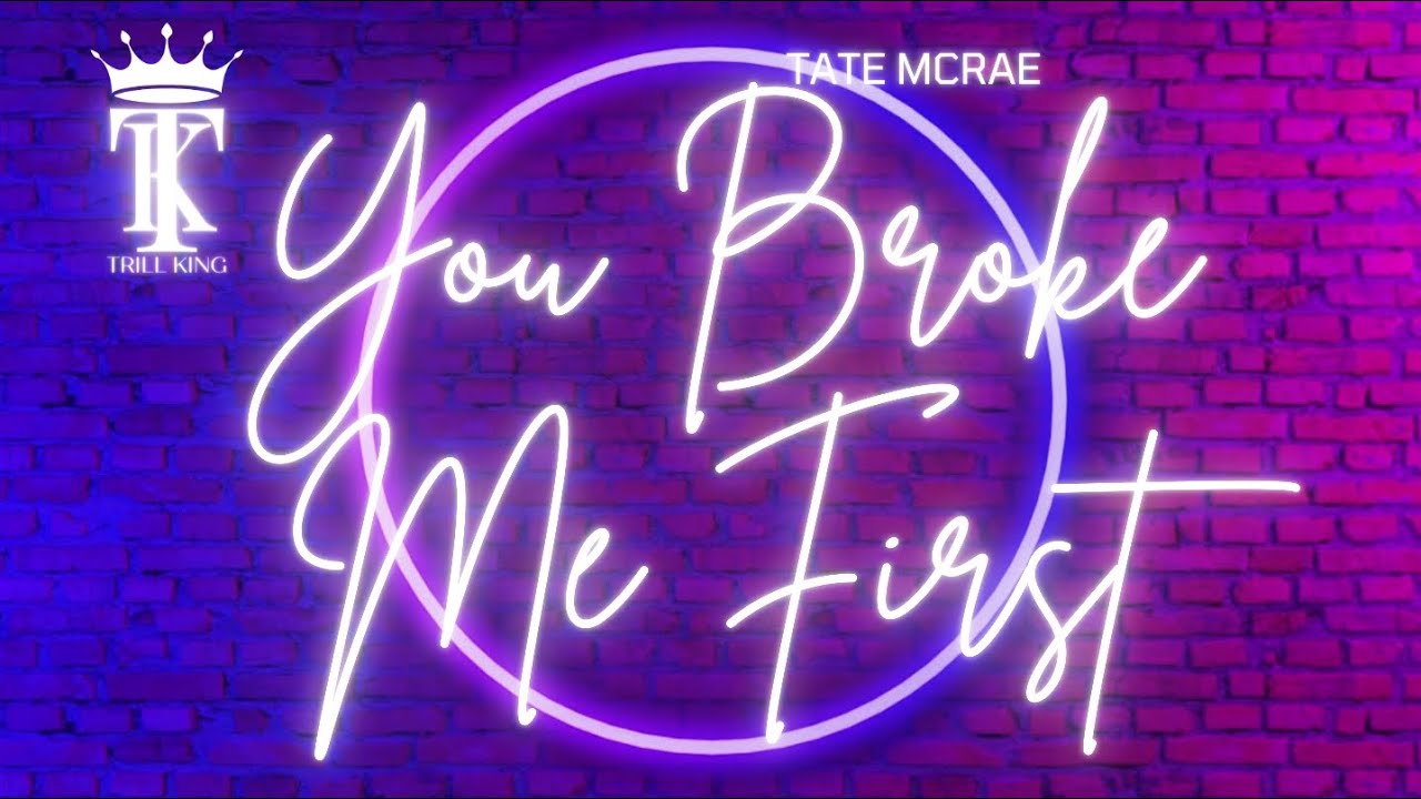 Tate McRae - You Broke Me First Official Lyric Video - YouTube