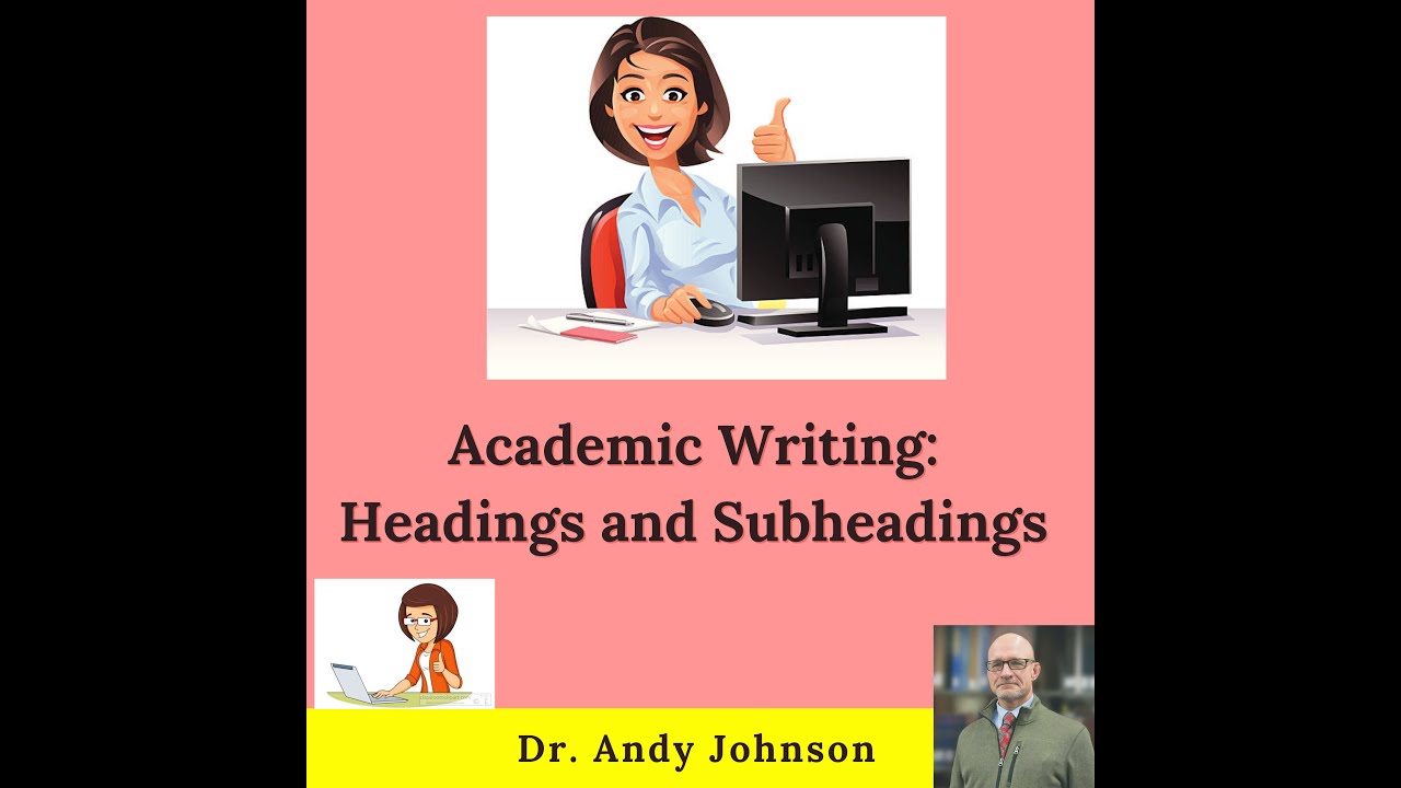Headings And Subheadings Academic Writing Youtube