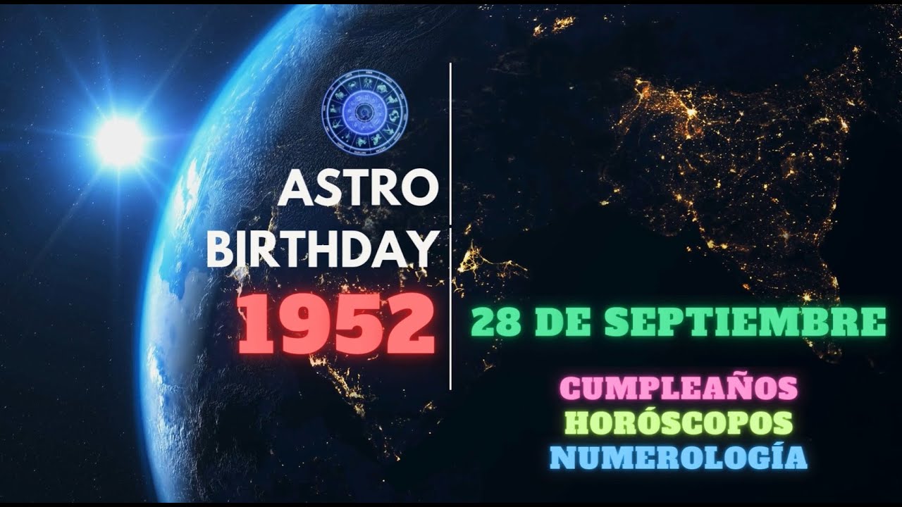 September 28, 1952 / 28 de septiembre de 1952. Astro Birthday ...