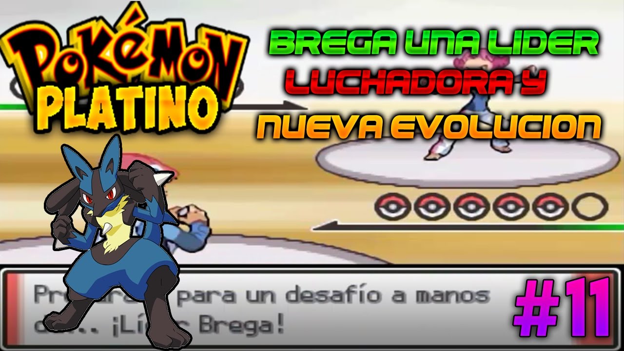 GUÍA POKEMON PLATINO #11 BREGA UNA LIDER LUCHADORA Y NUEVA EVOLUCIÓN ...