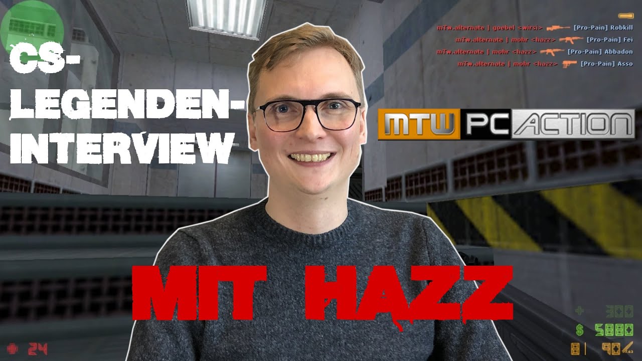 CS-Legenden-Interview: Philipp "mTw|hazz" Mohr (Mortal Teamwork, CS 1.6 ...