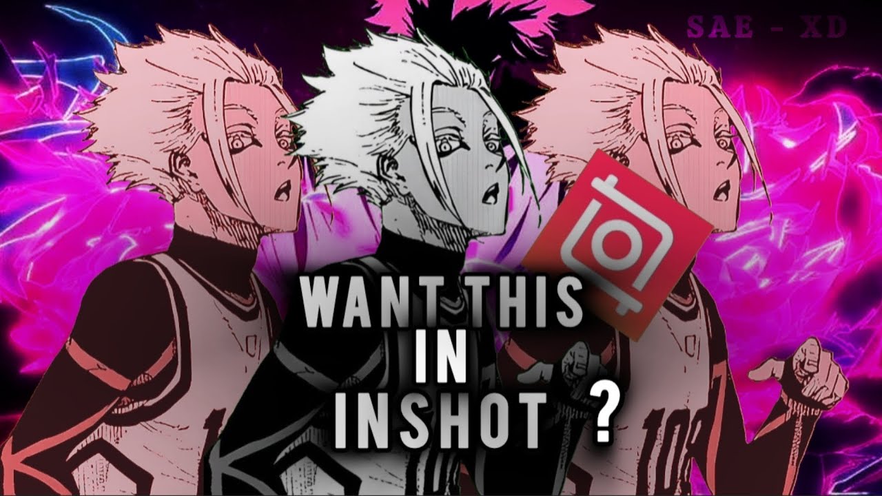 BLUELOCK MANGA EDIT CLONES TUTORIAL IN INSHOT //@Invinsible_Edits_10 # ...
