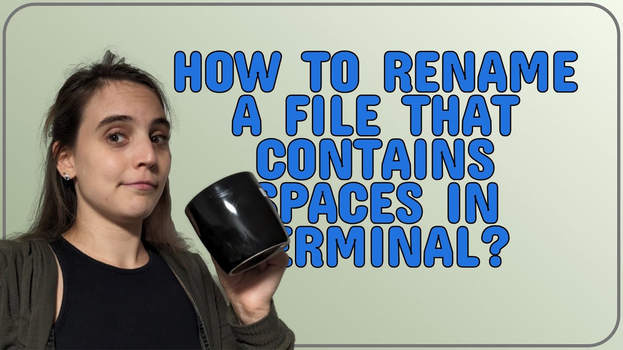 Apple: How to rename a file that contains spaces in terminal? - YouTube