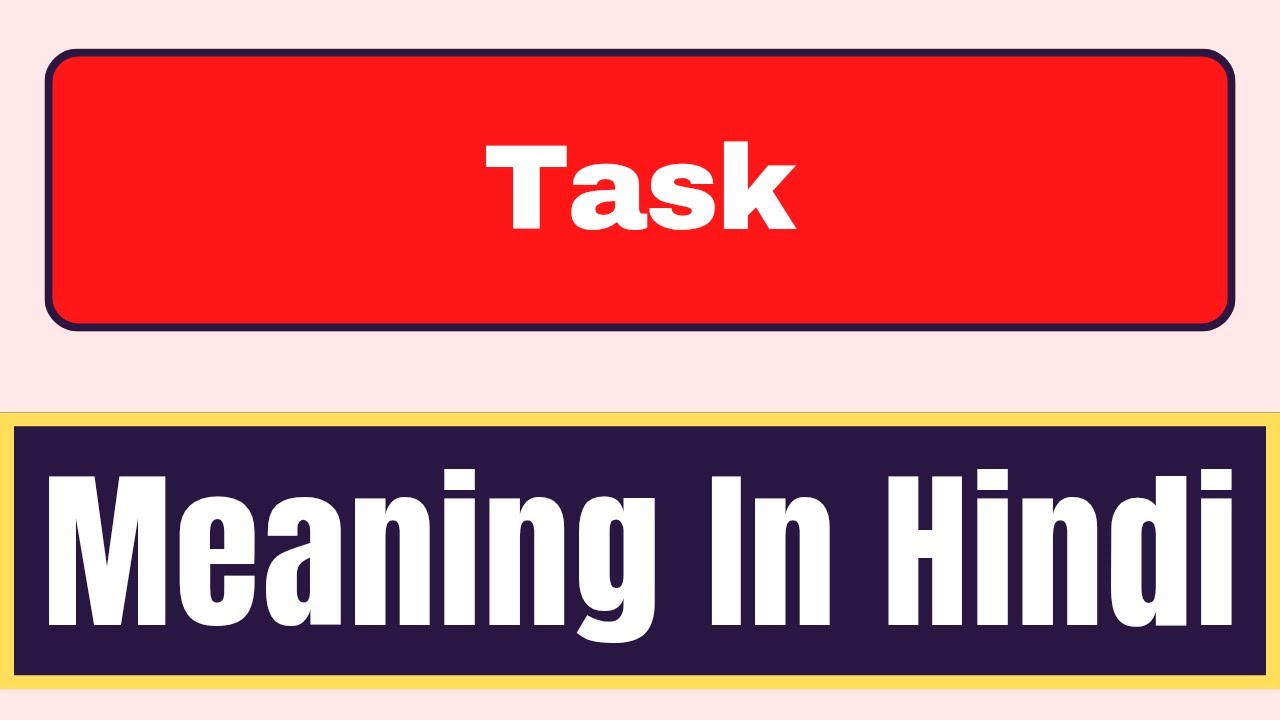 Task meaning in hindi | What is Task meaning in hindi | English Brain ...