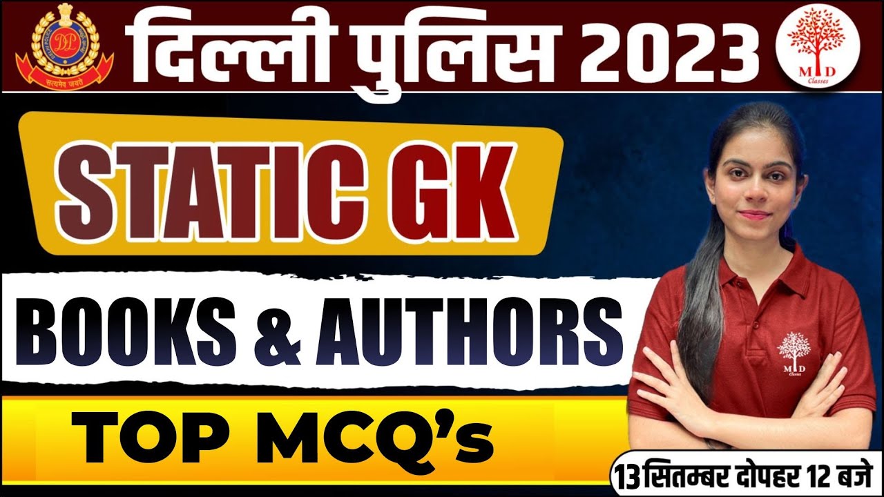 🔥DELHI POLICE 2023 | STATIC GK DELHI POLICE | BOOKS & AUTHORS | STATIC ...