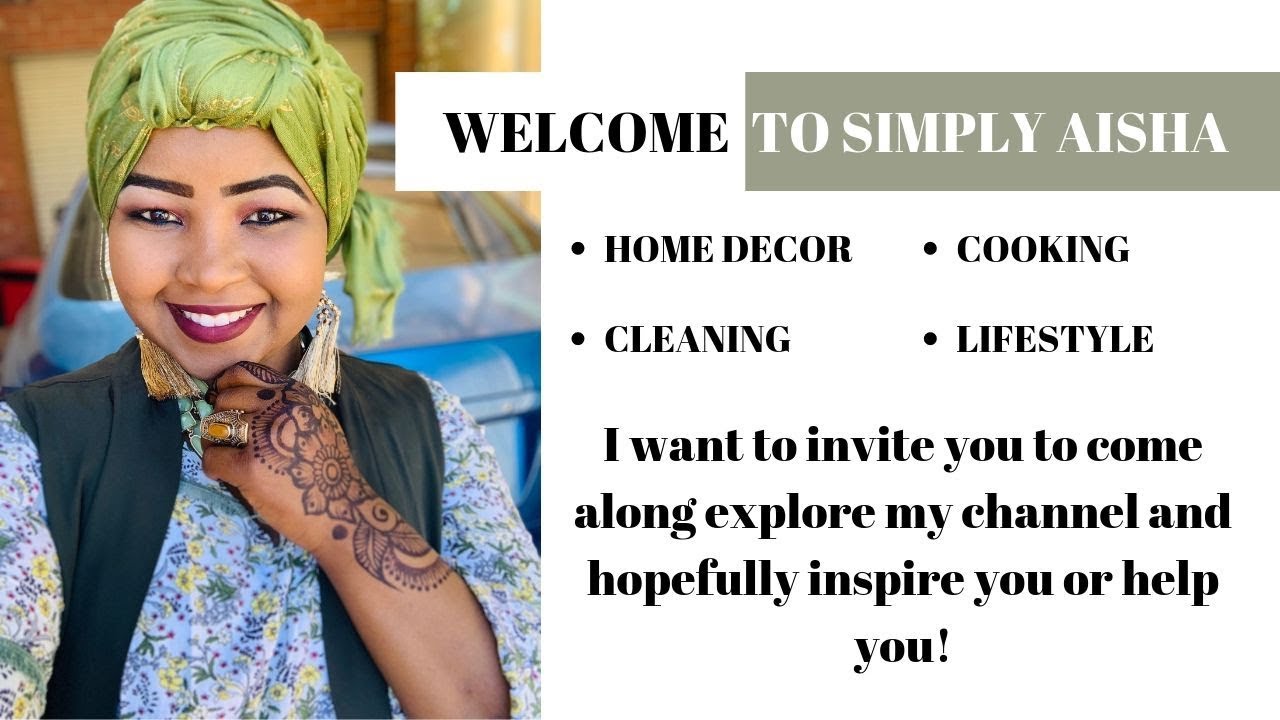 WELCOME TO SIMPLY AISHA | CHANNEL INTRO | SIMPLY AISHA - YouTube