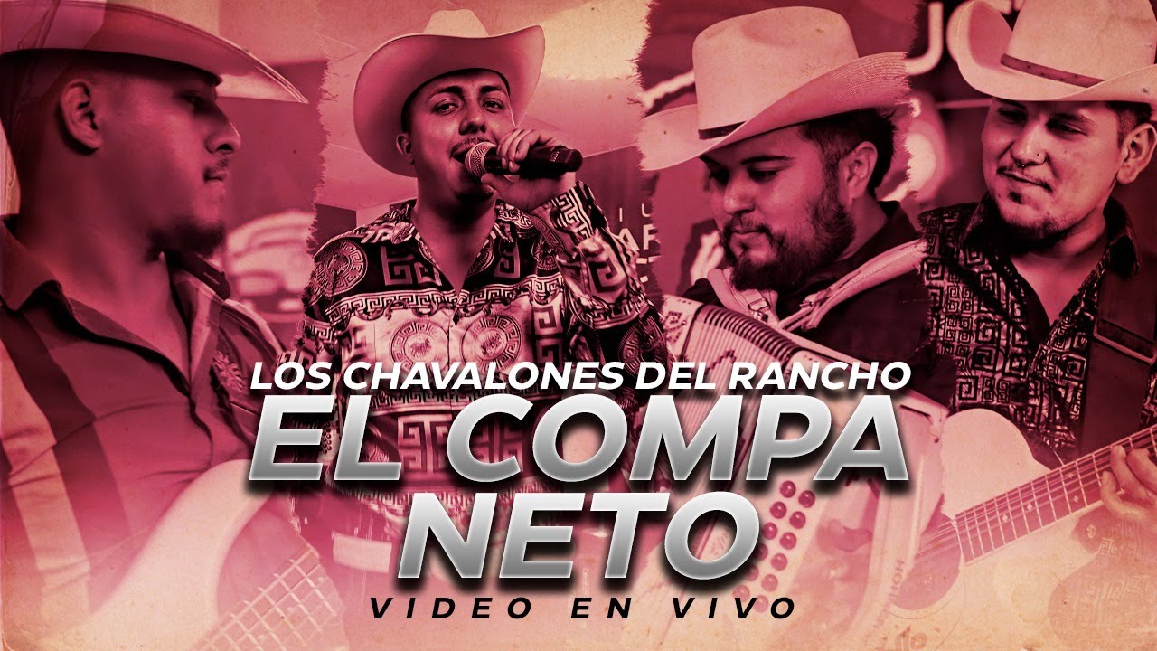 Los Chavalones del Rancho - El Compa Neto (en Vivo 2023) - YouTube