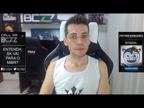Call do BCZZ #49 - Entenda: SK vai para o MiBR? - YouTube