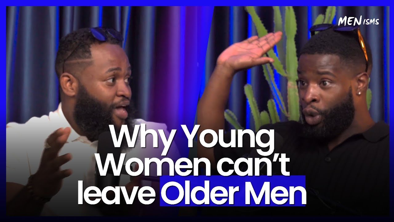 How Older Men Trap Younger Women | Menisms Ep. 83 - YouTube