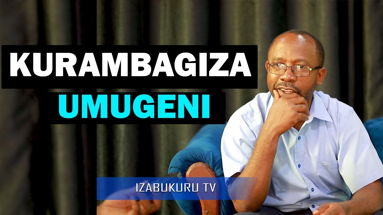 KURAMBAGIZA UMUGENI || SOBANUKIRWA UMUCO NYARWANDA - YouTube