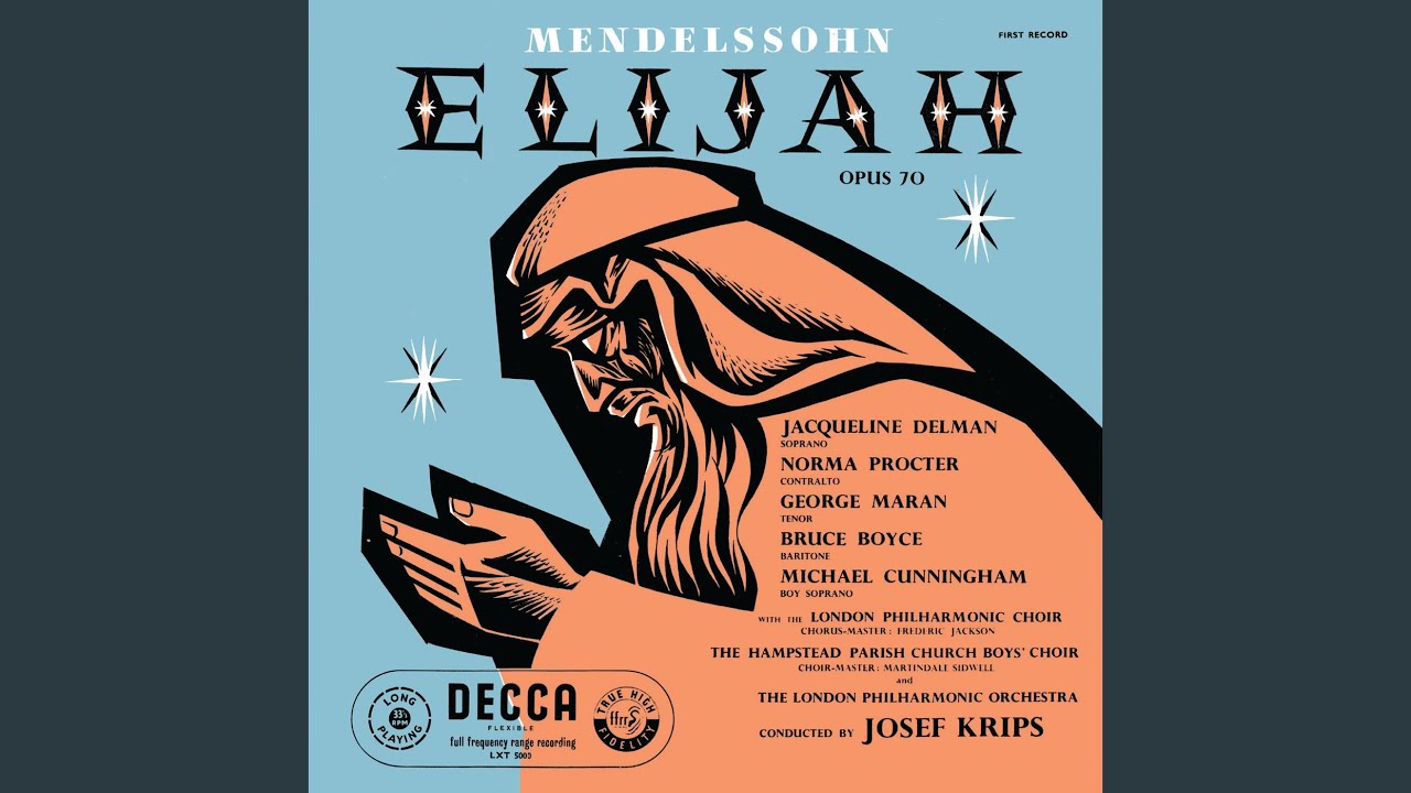 Elijah, Op. 70, Pt. 2: Have Ye Not Heard - Man of God (Remastered 2024 ...