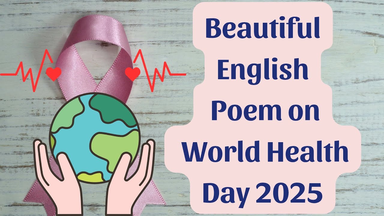 World Health Day Poem 2025 in English| Poem on World Health Day| Poem ...