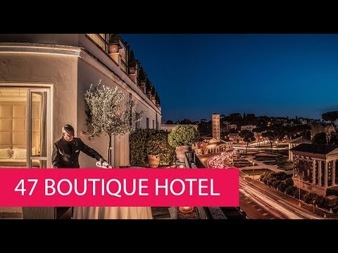 47 BOUTIQUE HOTEL - ITALY, ROME - YouTube