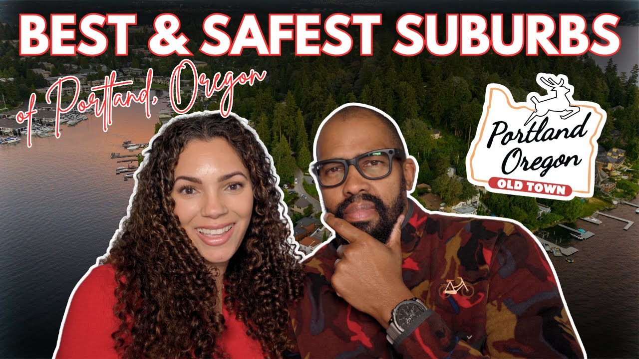 Best & Safest Suburbs of Portland Oregon | Where to Live in 2025 - YouTube