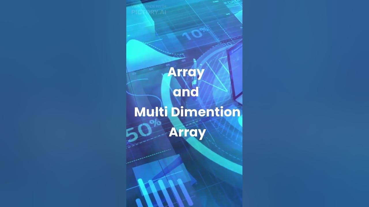 Array and Multi Dimention Array - YouTube