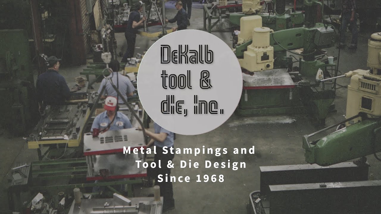 Dekalb Tool & Die - Tool and Die Makers of Metal Stamping Dies ...