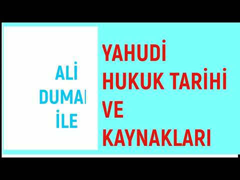 Ali Duman ile Sohbet-Kısa Yahudi Hukuk Tarihi ve Yahudi Hukuk Kaynakları