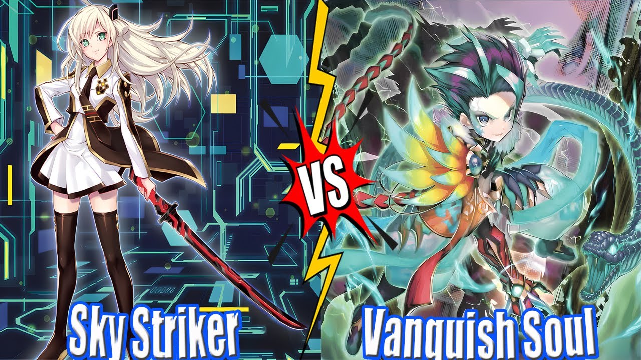 Sky Striker vs Vanquish Soul & Crystron K9 vs Sky Striker - New Banlist ...