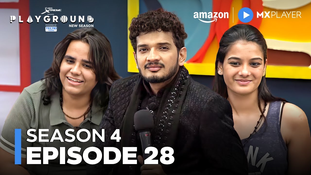 Playground Season 4 Full Episode 28 ft. Munawar Faruqui & Unnati Patwal ...