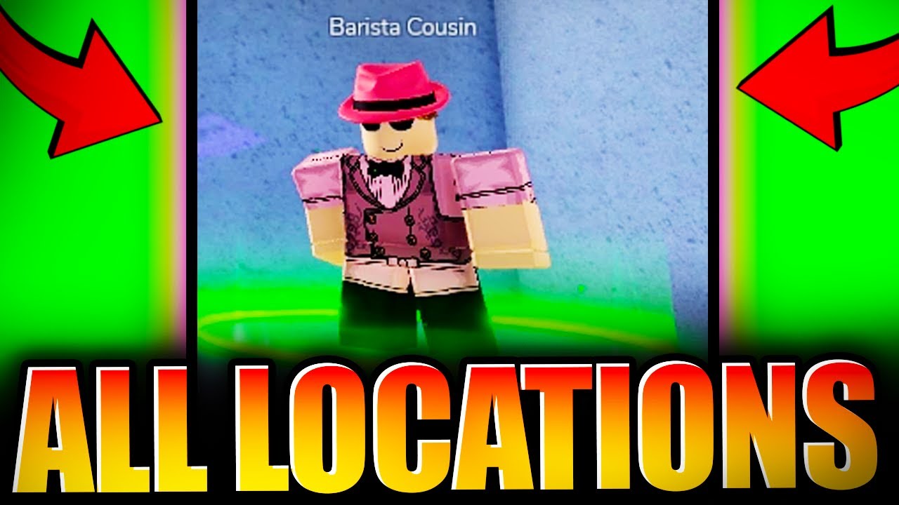 Where To Find Barista Cousin in Blox Fruits | All 6 Barista Cousin ...