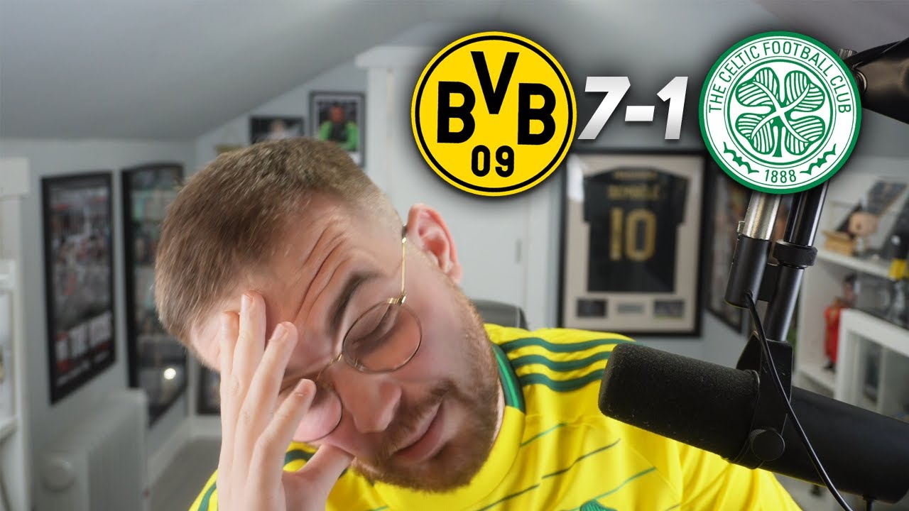 Borussia Dortmund 7-1 Celtic | Match Reaction. - YouTube