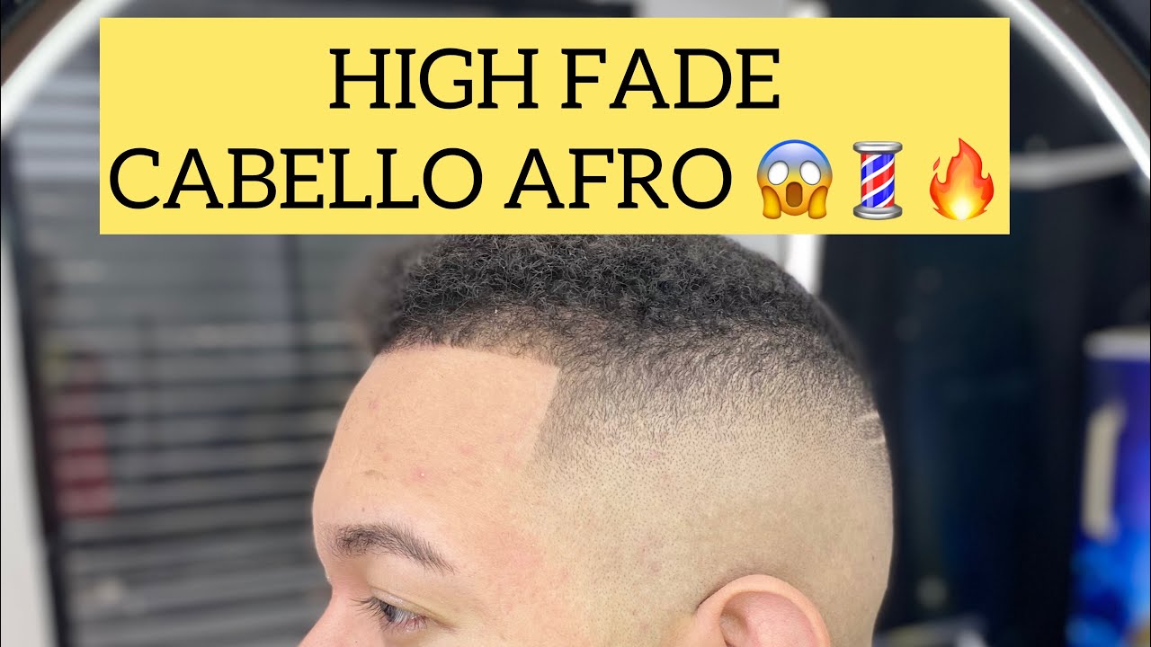 ¡FACIL! 😱💈 Tutorial fade alto en cabello AFRO. - YouTube