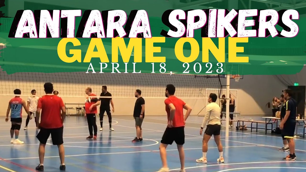 Antara Spikers - Game 1 - April 18, 2023 - YouTube
