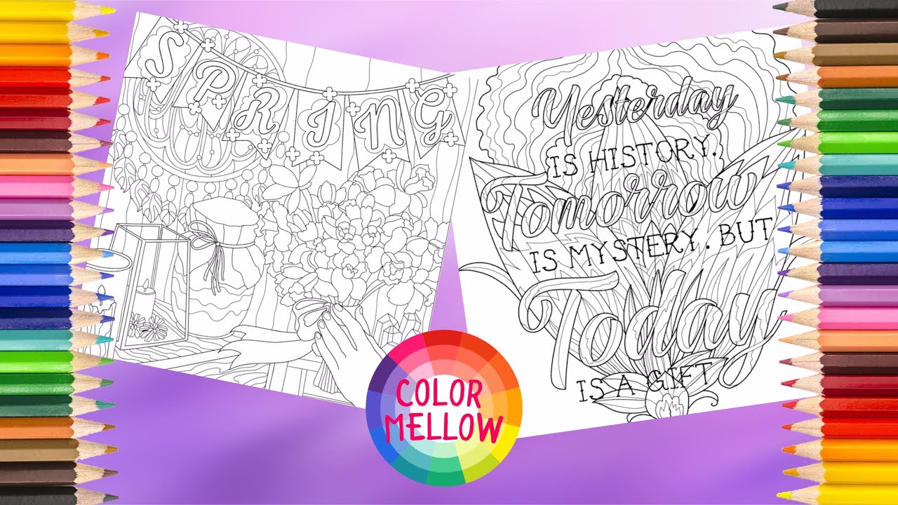 Adult Coloring Pages - Spring - Message Yesterday is History Tomorrow ...