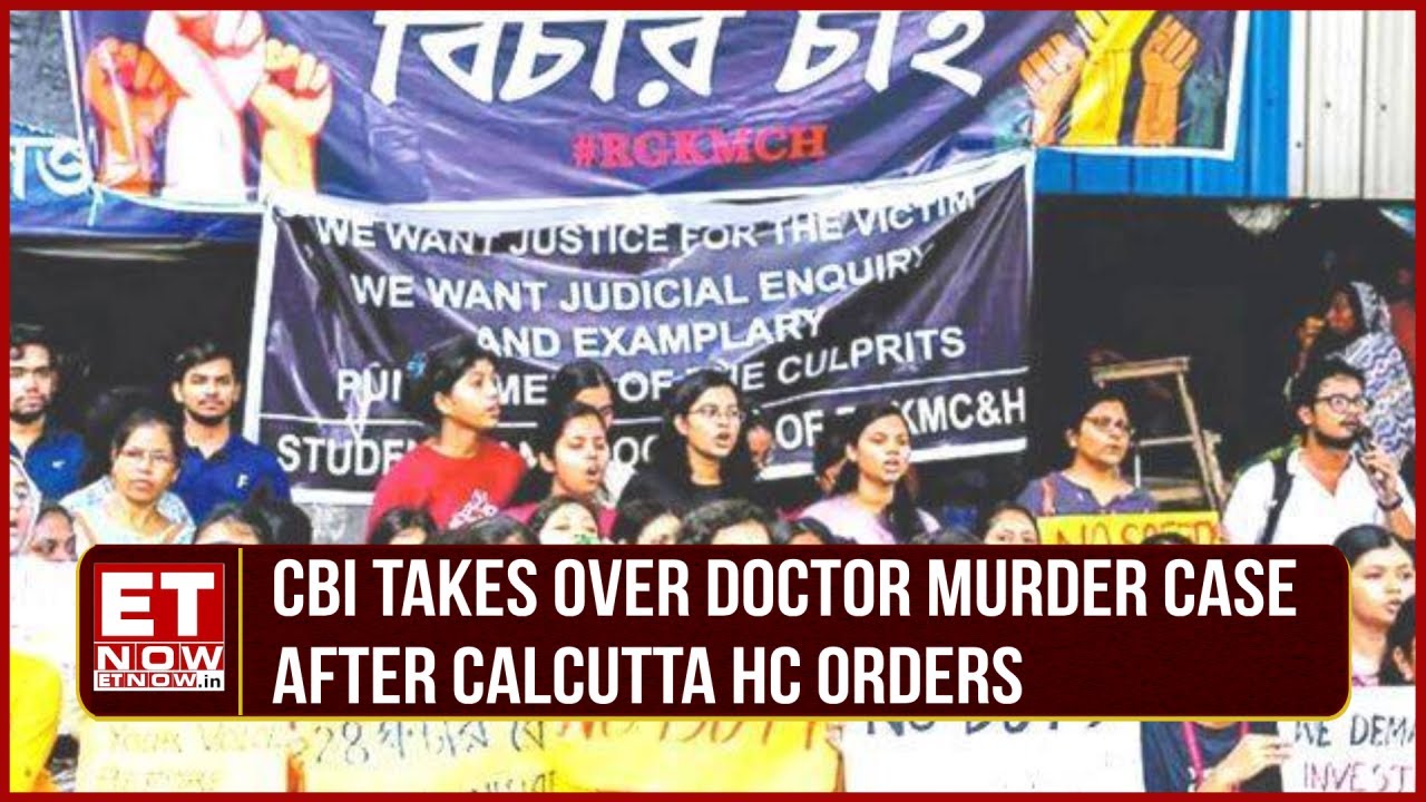 Kolkata Doctor Rape-Murder Case: Calcutta HC Orders CBI Probe After Pan ...