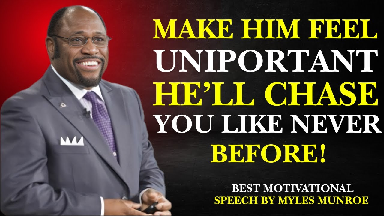 MAKE HIM FEEL UNIMPORTANT, HE'LL CHASE YOU LIKE NEVER BEFORE|BEST ...