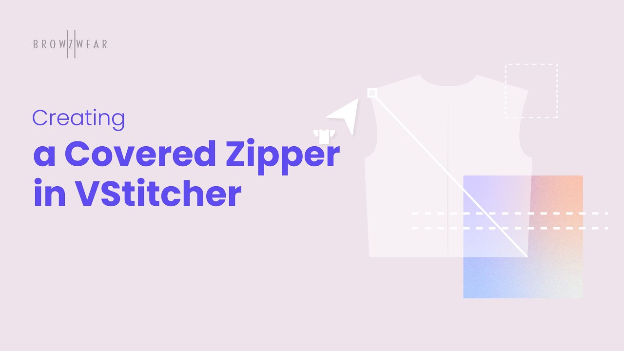 Browzwear Help Center Tutorial: Creating a Covered Zipper in VStitcher ...