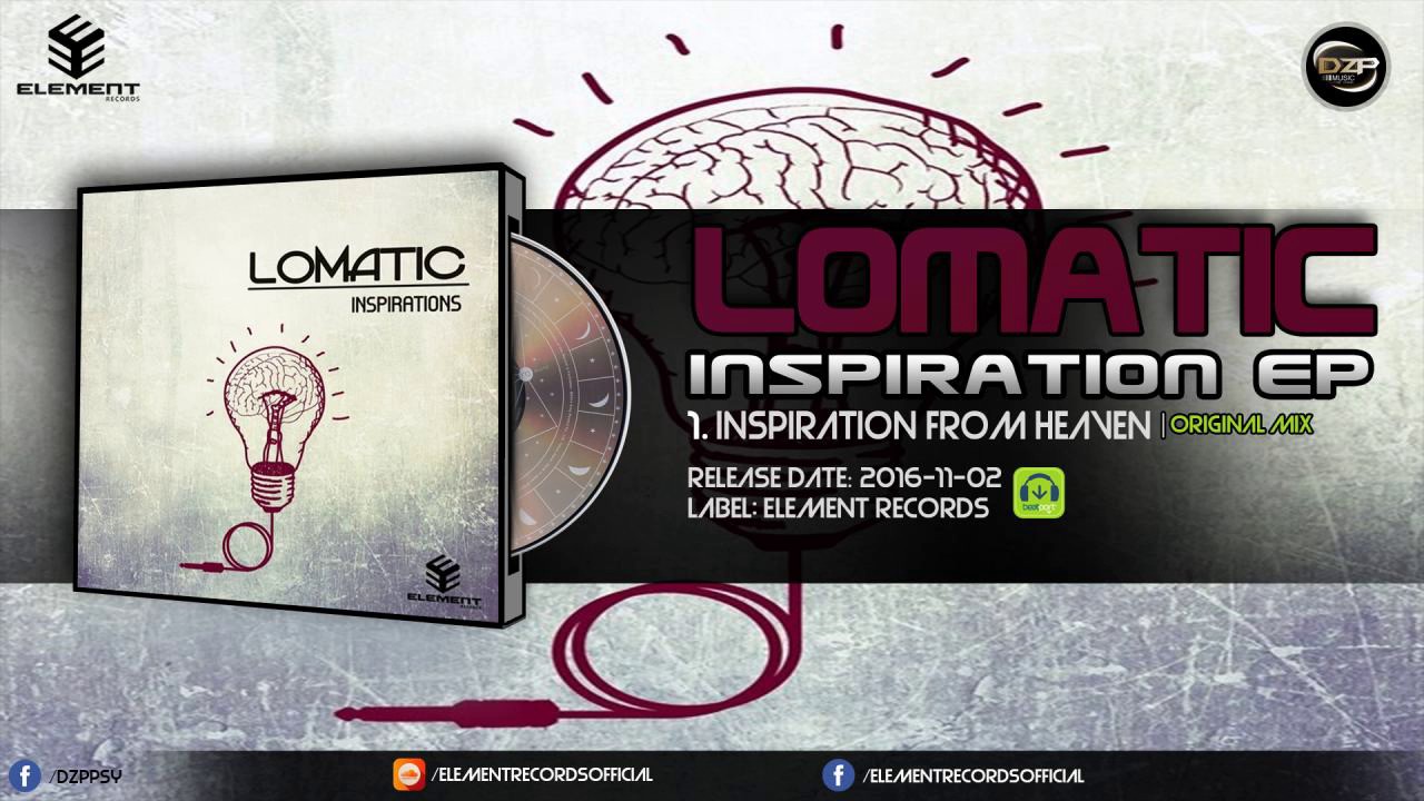 Lomatic - Inspiration From Heaven - YouTube