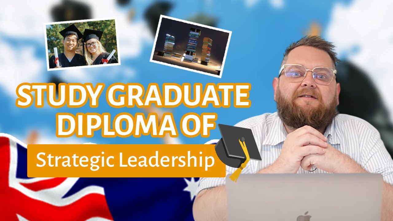 Study the Graduate Diploma of Strategic Leadership - Course Overview ...