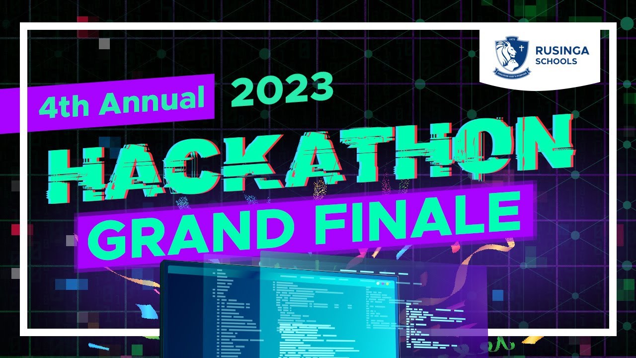 Rusinga Schools 2023 Annual Hackathon Grand Finale - YouTube
