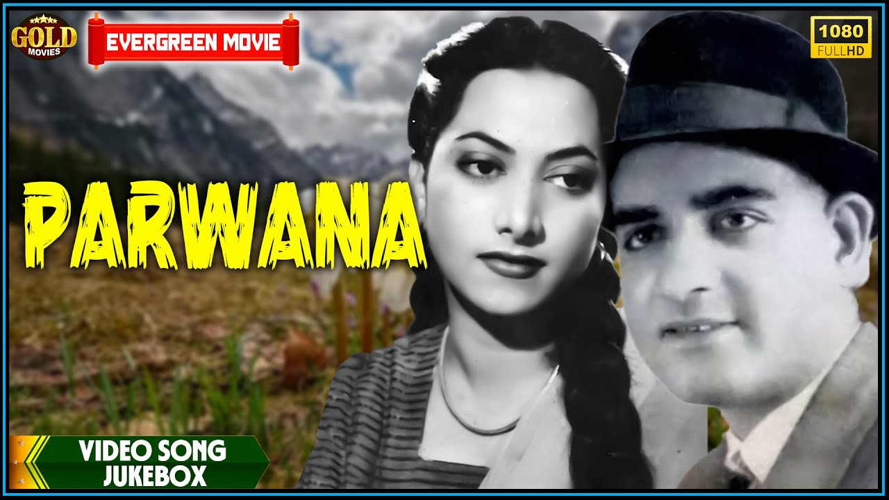 Parwana - 1947 Movie Video Songs jukebox l Bollywood Evergreen Songs l ...