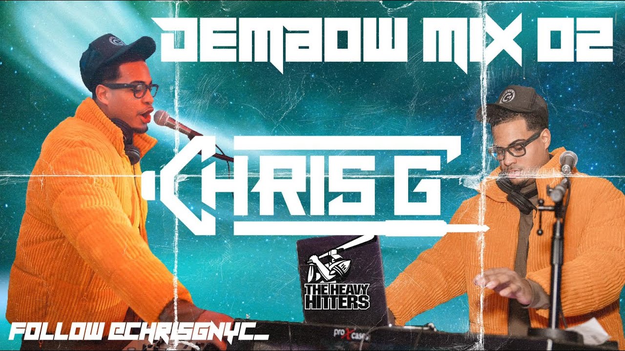 CHRIS G - DEMBOW MIX 02 #DEMBOW #CHRISG #CHRISGNYC #CHRISGMIX # ...