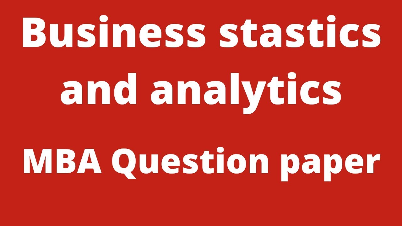 Business statistics and analytics Question pattern || AKTU MBA Question ...