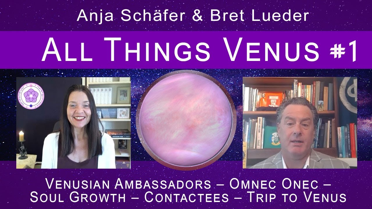 ALL THINGS VENUS #1 Anja Schafer interviewed by Bret Lueder - YouTube