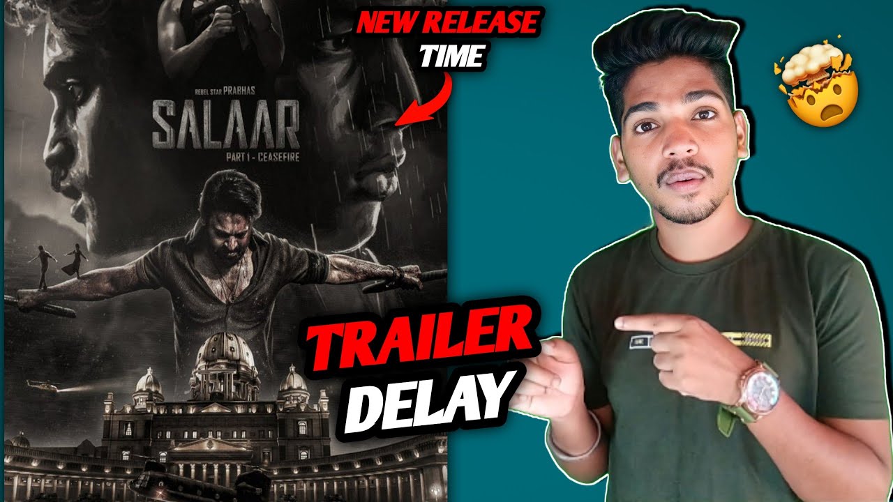 Salaar Trailer 2 Delay | Salaar Trailer 2 New Time | Salaar Trailer 2 ...