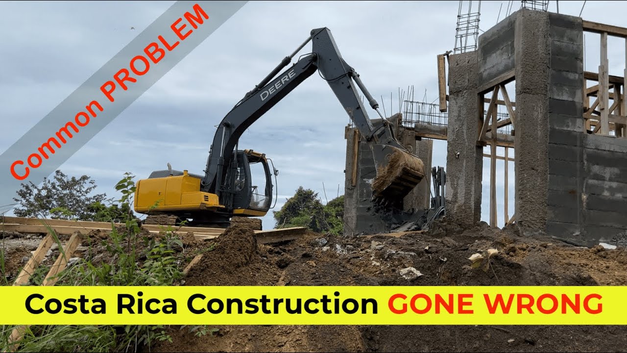 Costa Rica Construction Gone Wrong - Building a House in Costa Rica ...