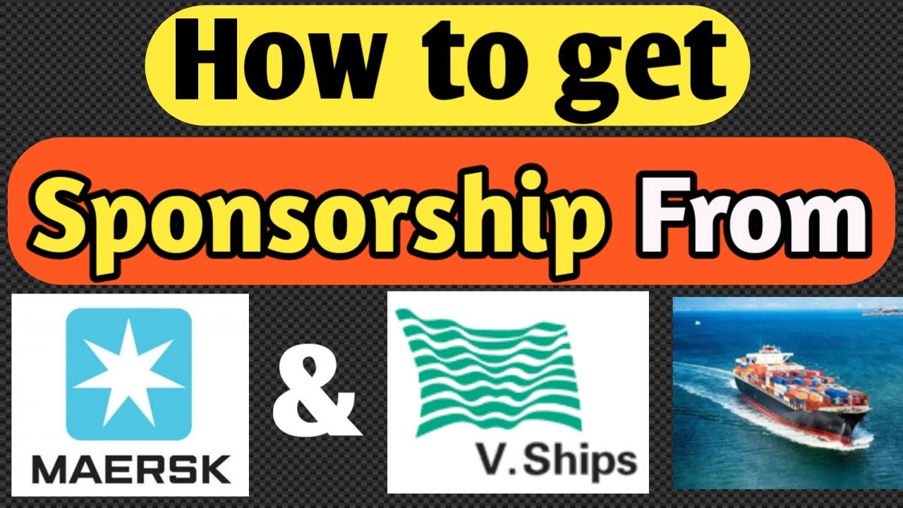 How to get Sponsorship from Worlds Largest Shipping Companies - Maersk ...