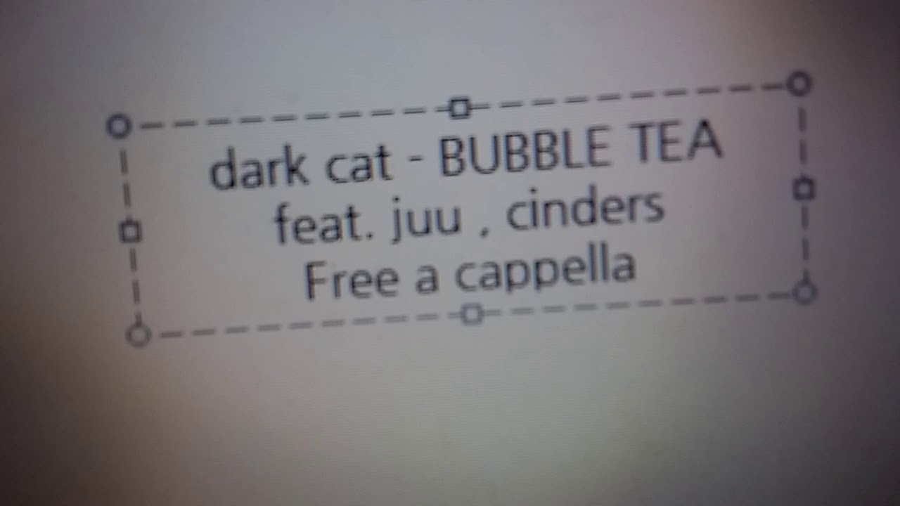 dark cat - BUBBLE TEA feat. juu & cinders Free a cappella フリーアカペラ - YouTube