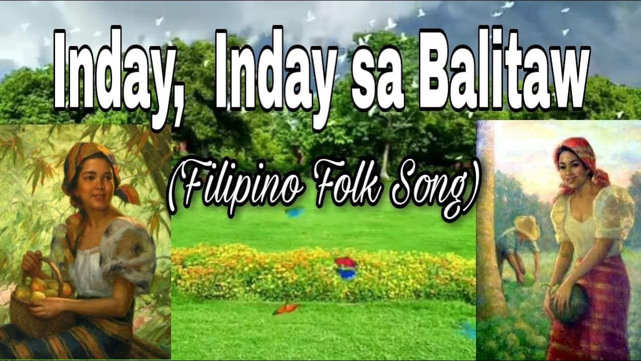 INDAY SA BALITAW (FILIPINO FOLK SONG) || INDAY SA BALITAW LYRICS - YouTube