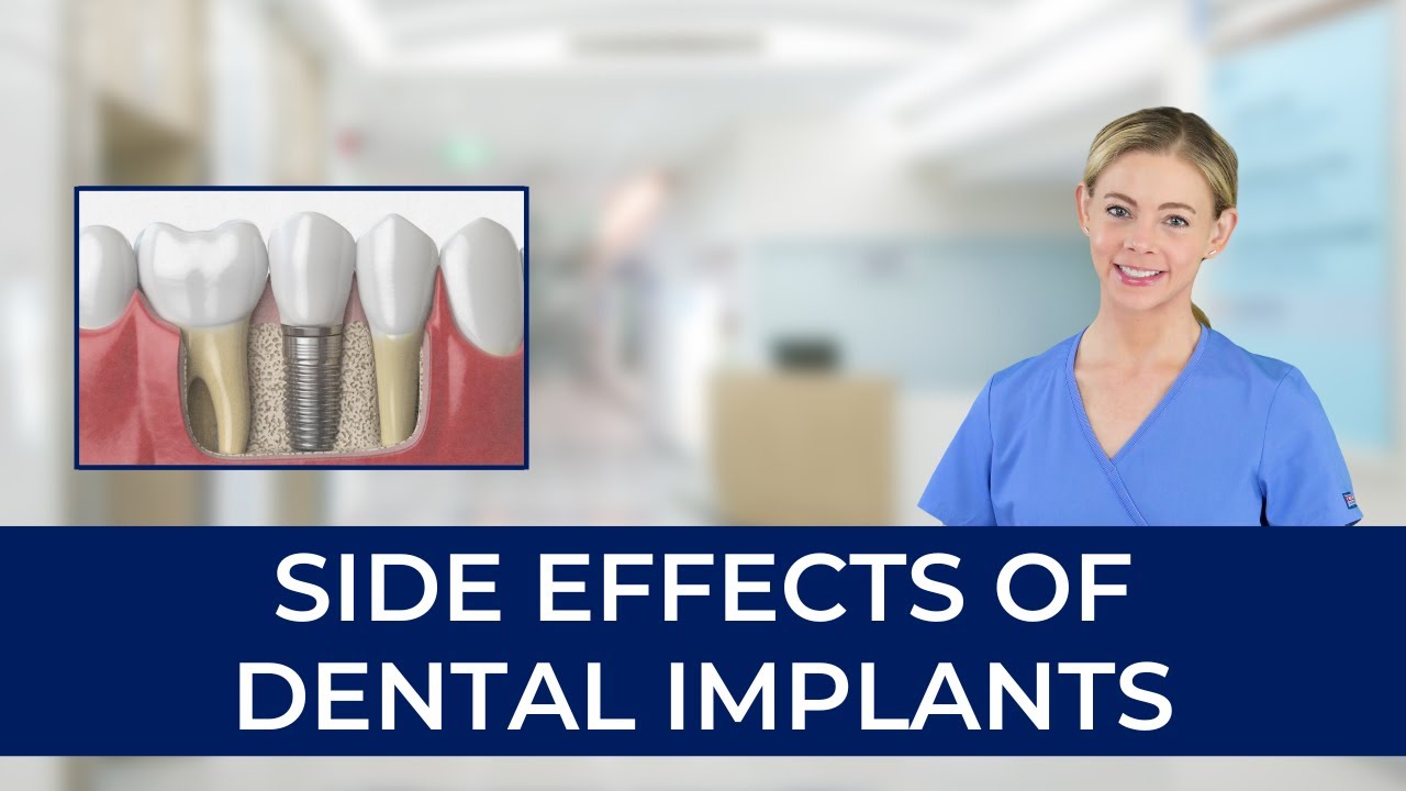 What Are the Side Effects of Dental Implants? - YouTube