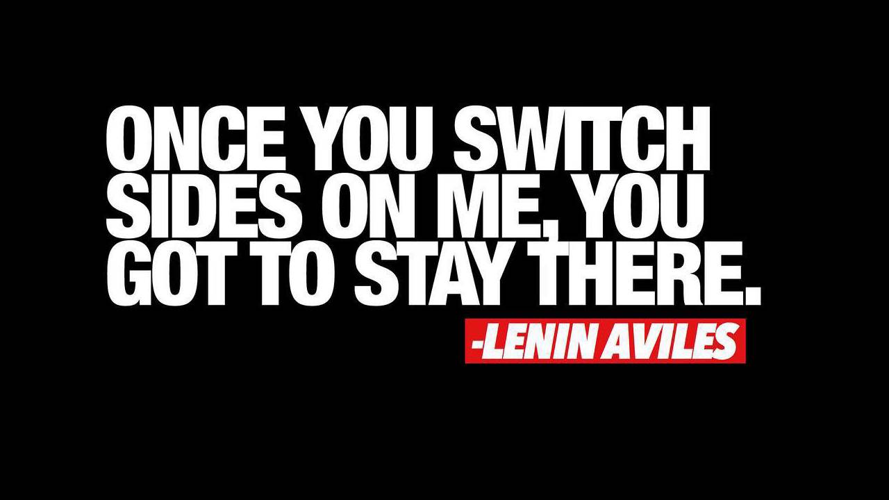 Quote About Switching Sides by Lenin Aviles - YouTube