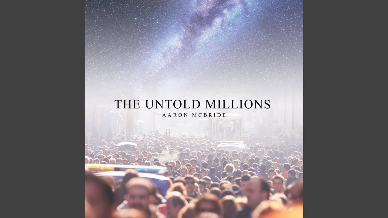 The Untold Millions - YouTube